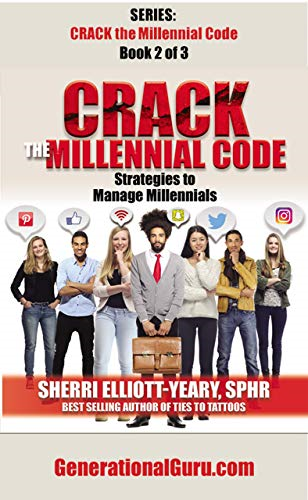 [EBOOK] Download Crack The Millennial Code Strategies To Manage Millennials: Book 2 Of 3 In ...