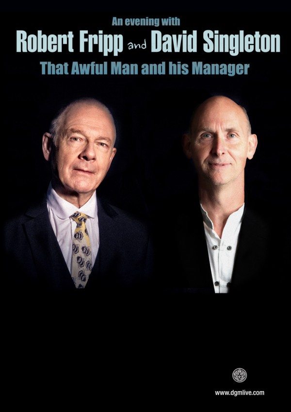 Robert Fripp & David Singleton speaking tour 2022-2024* | Steve Hoffman ...