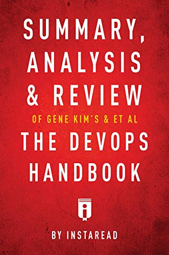 Download [Ebook] Summary, Analysis & Review of Gene Kim's, Jez Humble's, Patrick Debois's ...