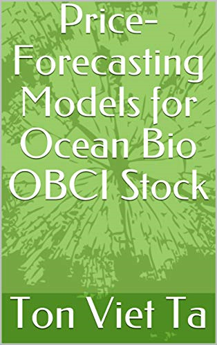 [PDF] FREE Price-forecasting Models For Ocean Bio Obci Stock (NASDAQ Composite Components Book ...