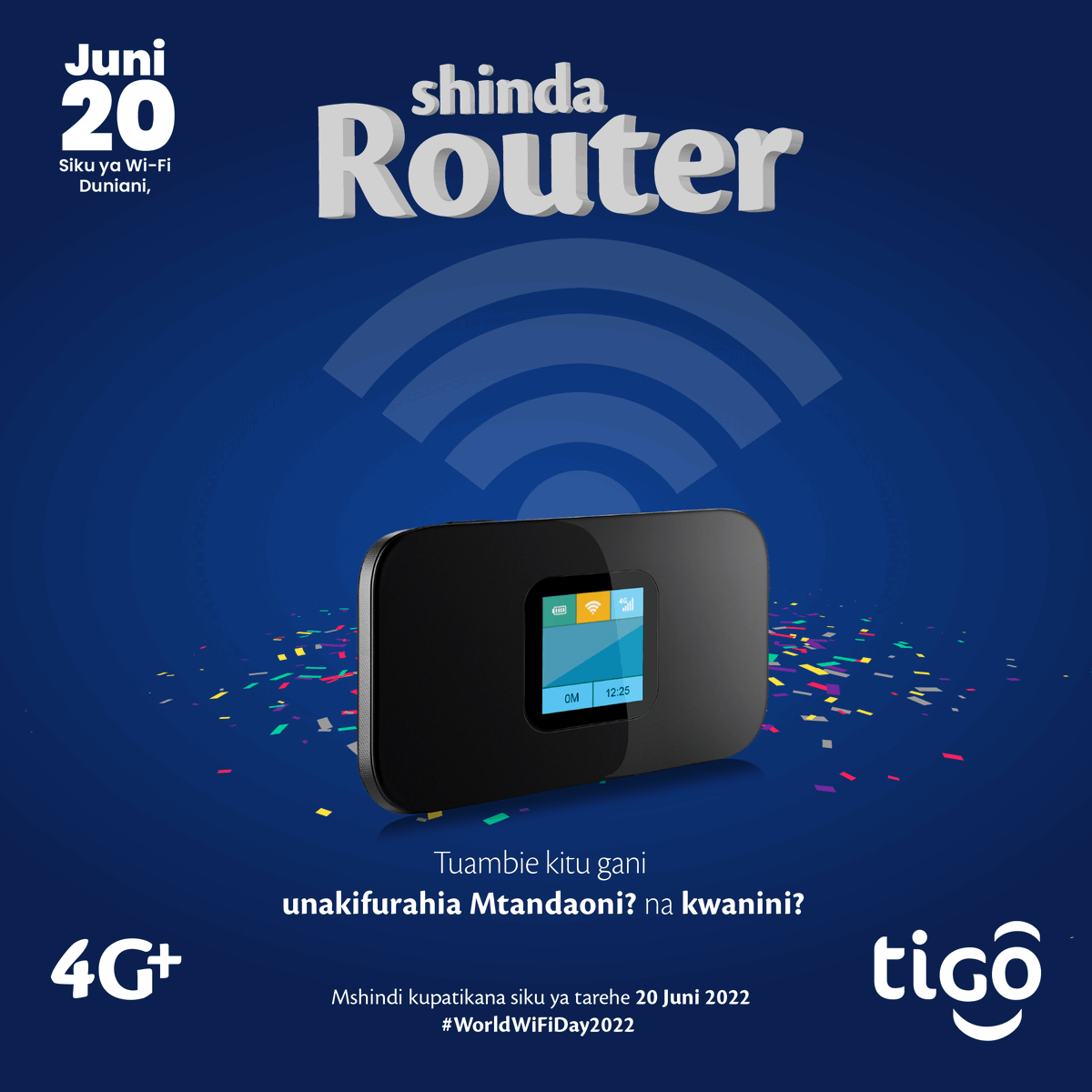 Tigo Tanzania on Twitter: "HAPPY WI-FI DAY: Leo tarehe 20 July ni Siku ya Wi-Fi Duniani, Tuambie ...