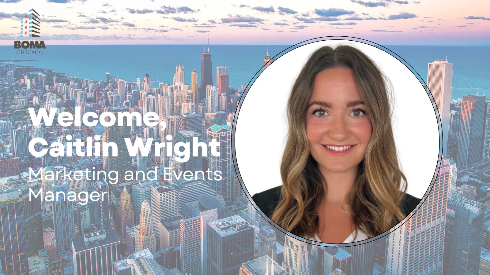 BOMA/Chicago on Twitter: "Join us in welcoming Caitlin Wright, BOMA/Chicago’s Marketing and ...
