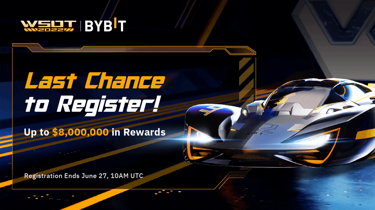 Bybit on Twitter: "⏱ Only 6 days away till our registration ends for #WSOT2022!! 🔥 Last chance ...