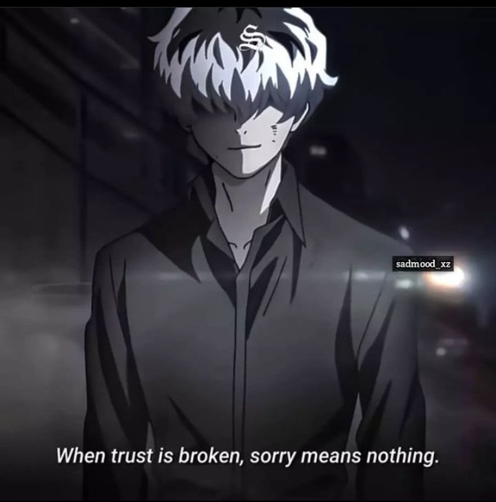 Trust Broken Quotes Anime Now That You're Here, Listen Carefully: