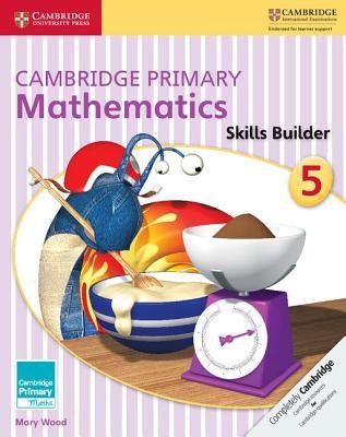 [PDF] Read] Cambridge Primary Mathematics Skills Builder 5 BY Mary Wood ...