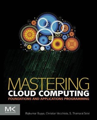 [pdf] Free PDF Mastering Cloud Computing: Foundations and Applications Programming BY Rajkumar ...