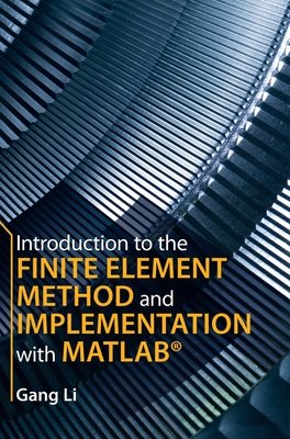 DOWNLOAD [epub]' Introduction to the Finite Element Method and Implementation with Matlab(r) By ...
