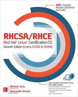 READ [PDF]> RHCSA/RHCE Red Hat Linux Certification Study Guide (Exams Ex200 & Ex300) BY Michael ...