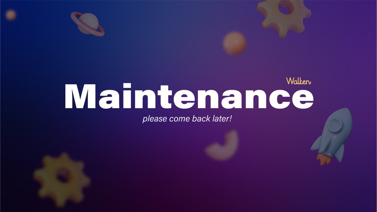 Walken - PUBLIC BETA is live! on Twitter: "📢Maintenance Notice📢 Dear Walken Community! 😻 ...