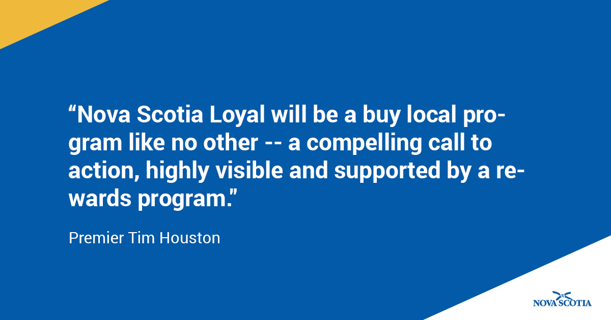 Nova Scotia Gov. on Twitter: "The goal of Nova Scotia Loyal is a 10 per cent shift in demand to ...
