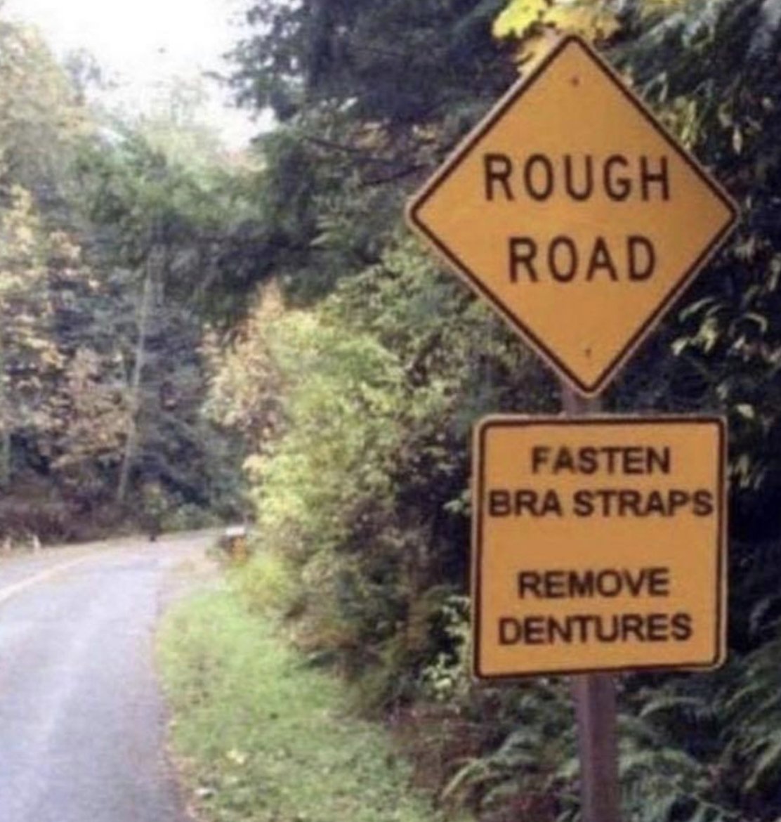 Rough Road Ahead