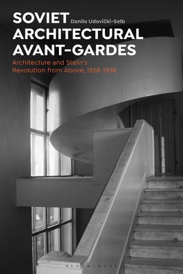 PDF [Download] Soviet Architectural Avant-Gardes: Architecture and Stalin?s Revolution from ...