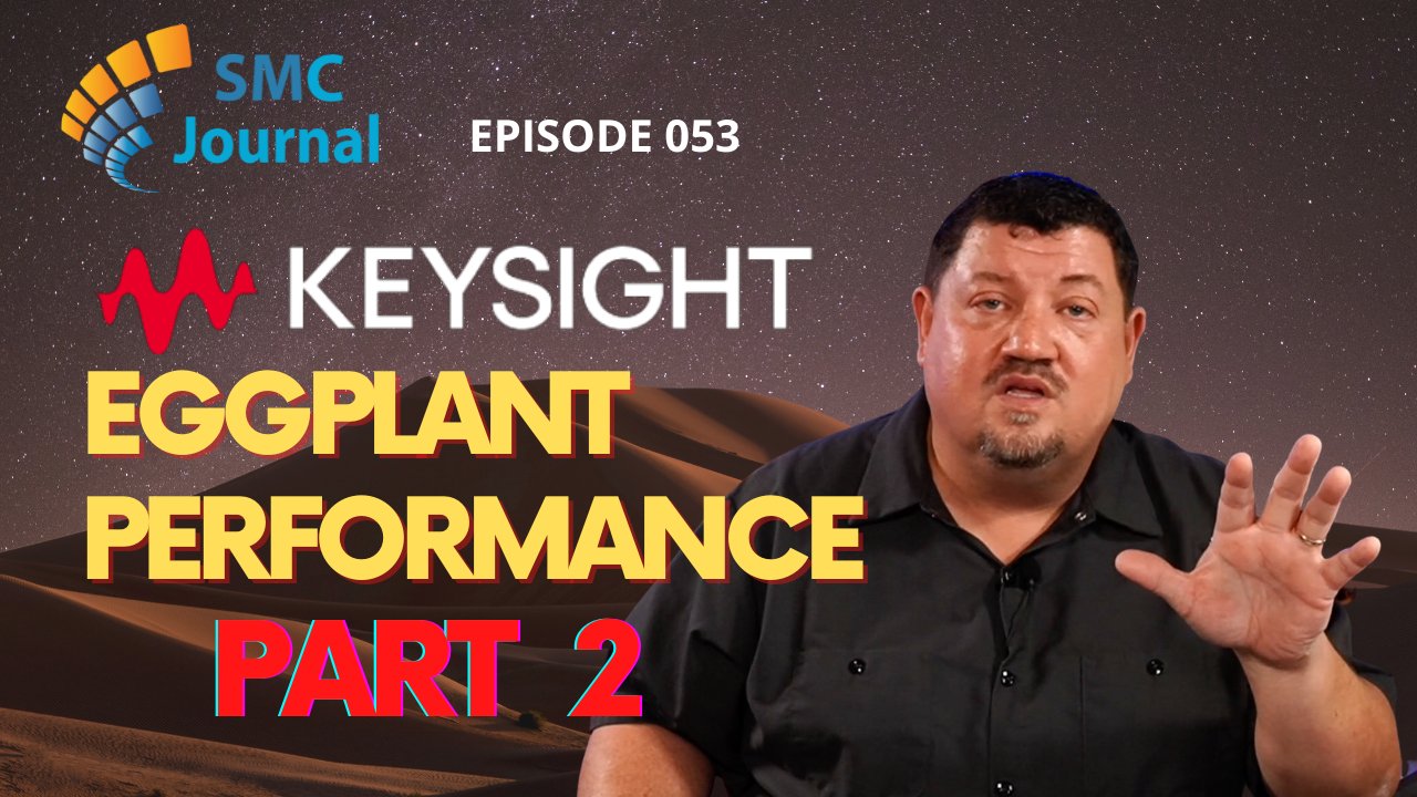 Scott Moore on Twitter: "Keysight Eggplant Performance Part 2 of 2. #SMCJOURNAL https://t.co ...