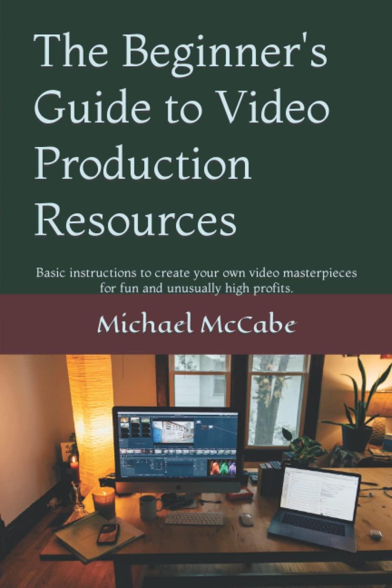 READ PDF The Beginner's Guide to Video Production Resources: Basic ...