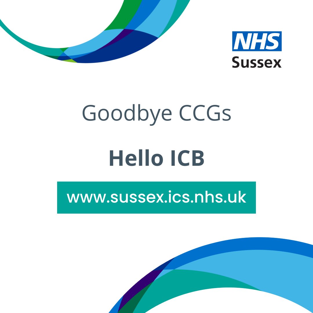 NHS Sussex News On Twitter Goodbye CCGs Hello ICB NHS Sussex nhs-sussex-news-on-twitter-goodbye-ccgs-hello-icb-nhs-sussex