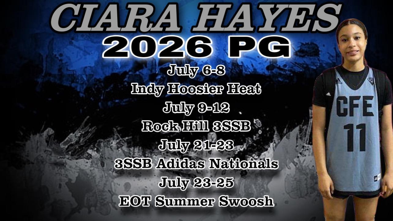 Ciara Hayes on Twitter: "Coaches here's my July schedule ⬇️ #CFE #3SSB 15u ...let's GOOO 💪🏀 ...