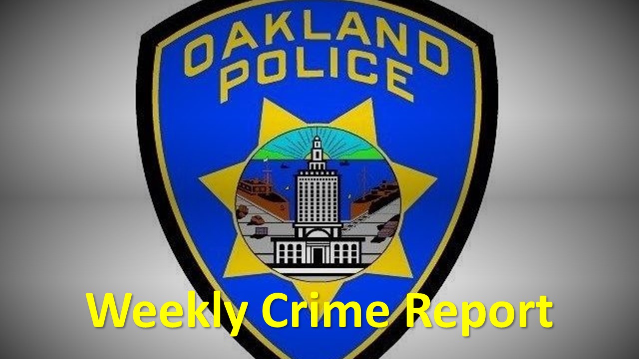 Oakland Police Dept On Twitter For The Week Of 6 27 7 3 3 Lives