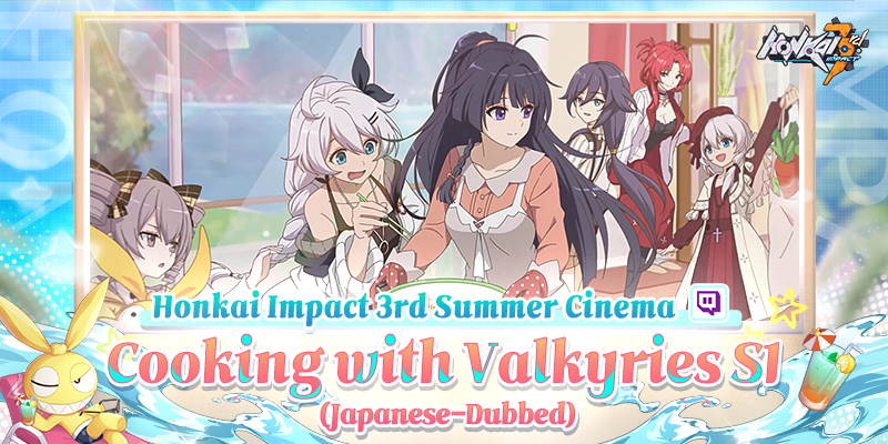 Honkai Impact 3rd On Twitter Honkai Impact 3rd Summer Cinema
