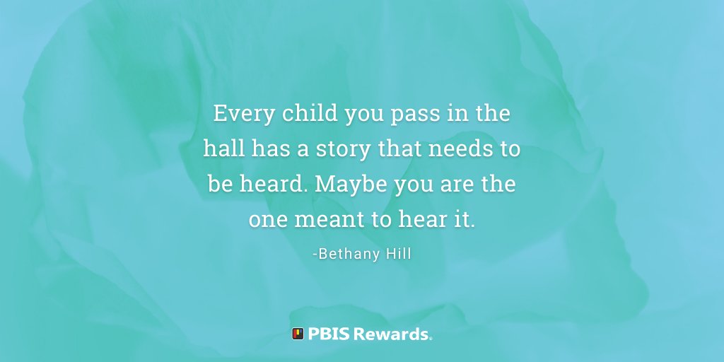 PBIS Rewards on Twitter: ""Every child you pass in the hall has a story ...