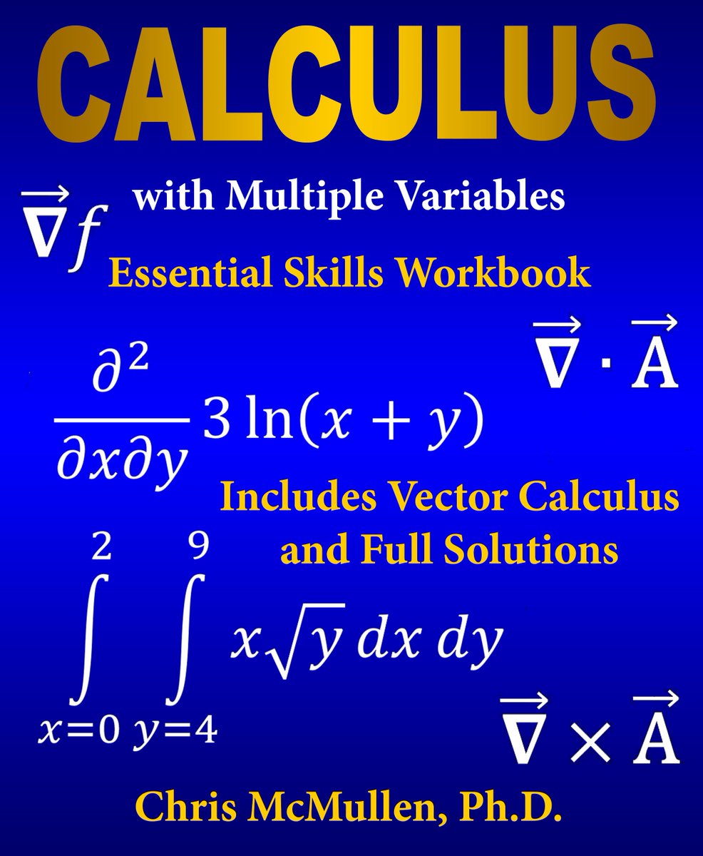 [PDF] Read] Calculus with Multiple Variables Essential Skills Workbook: Includes Vector Calculus ...