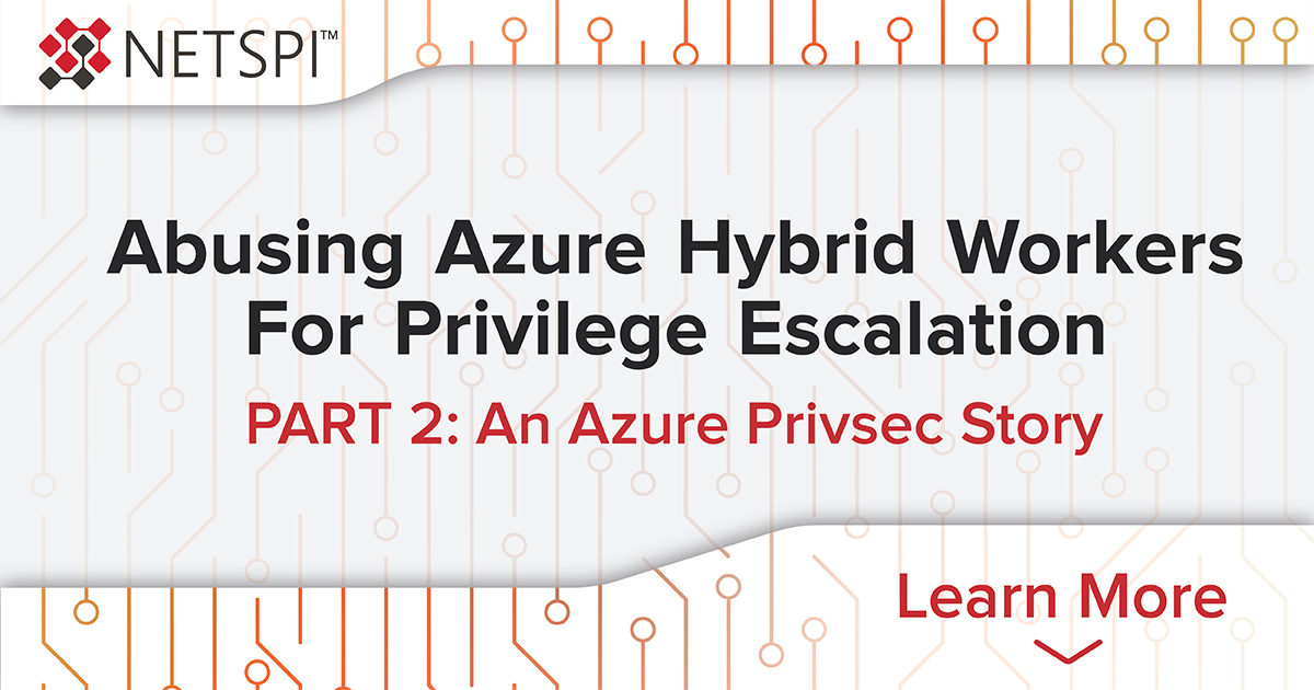 Ptrace Security GmbH on Twitter: "Abusing Azure Hybrid Workers for Privilege Escalation – Part 2 ...