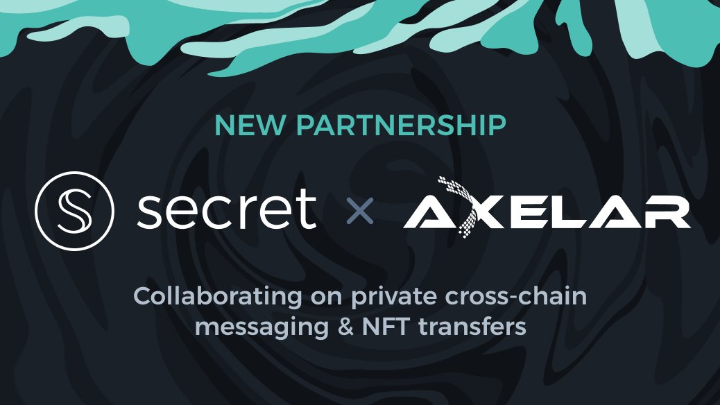 Axelar Network on Twitter: "We’re excited to support @secretnetwork as they build a cross-chain ...