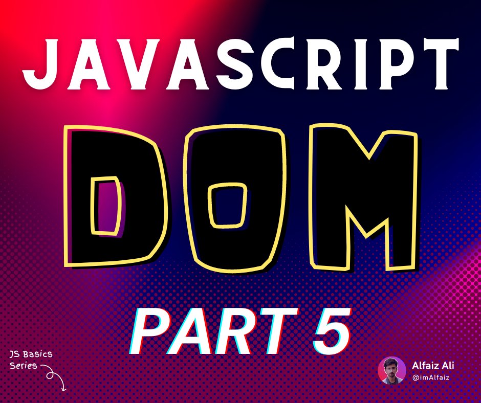 Alfaiz ⚡ On Twitter Javascript Dom Traversal Methods A Thread 5️⃣🧵↓ 1135