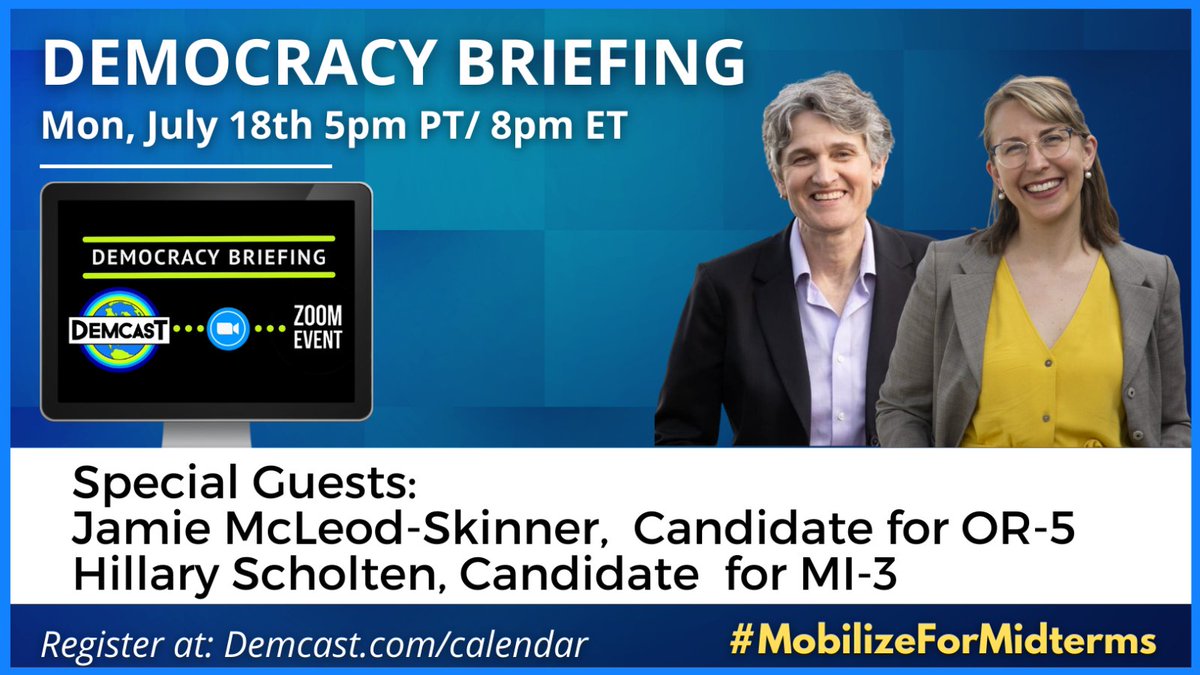 DemCast on Twitter: "On Monday, July 18th, we'll be hosting our Democracy Briefing with special ...