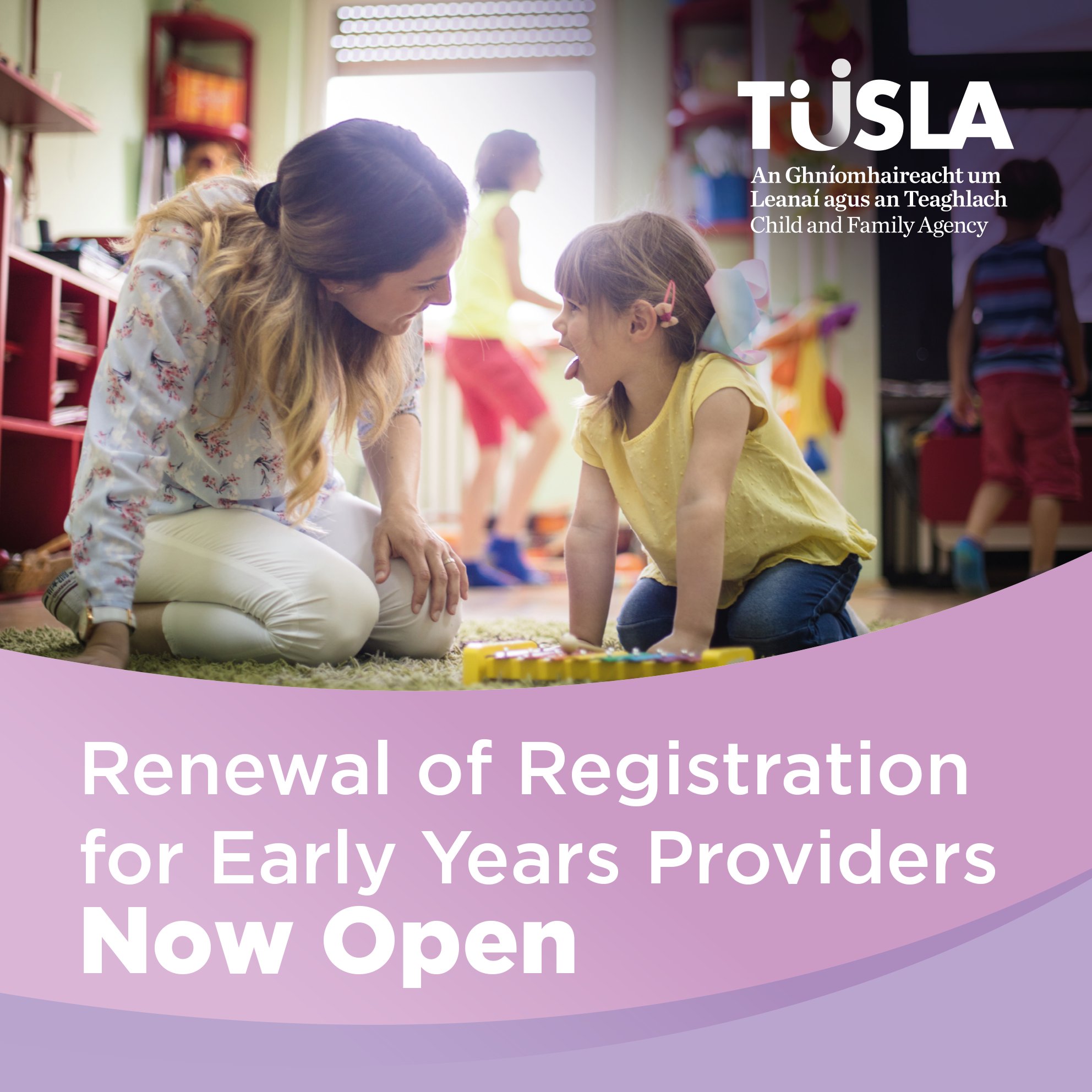 Tusla - Child and Family Agency on Twitter: "All early years providers ...