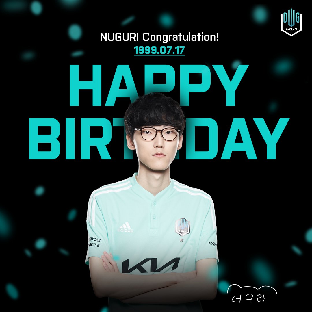 DWG KIA on Twitter: "🎉Happy Nuguri's Day🎉 Today is Jang ‘Nuguri’ Ha-gwon’s birthday! DWG KIA’s ...