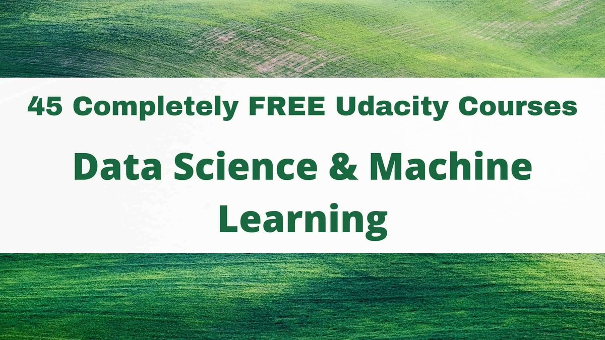 Reactjs India On Twitter Rt Gp Pulipaka Udacity S 45 Free Courses On Datascience And