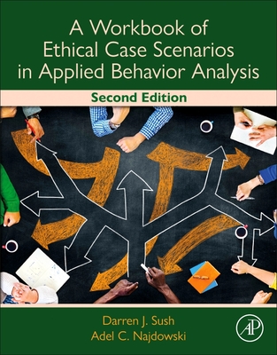 [pdf] Free PDF A Workbook of Ethical Case Scenarios in Applied Behavior Analysis BY Darren Sush ...