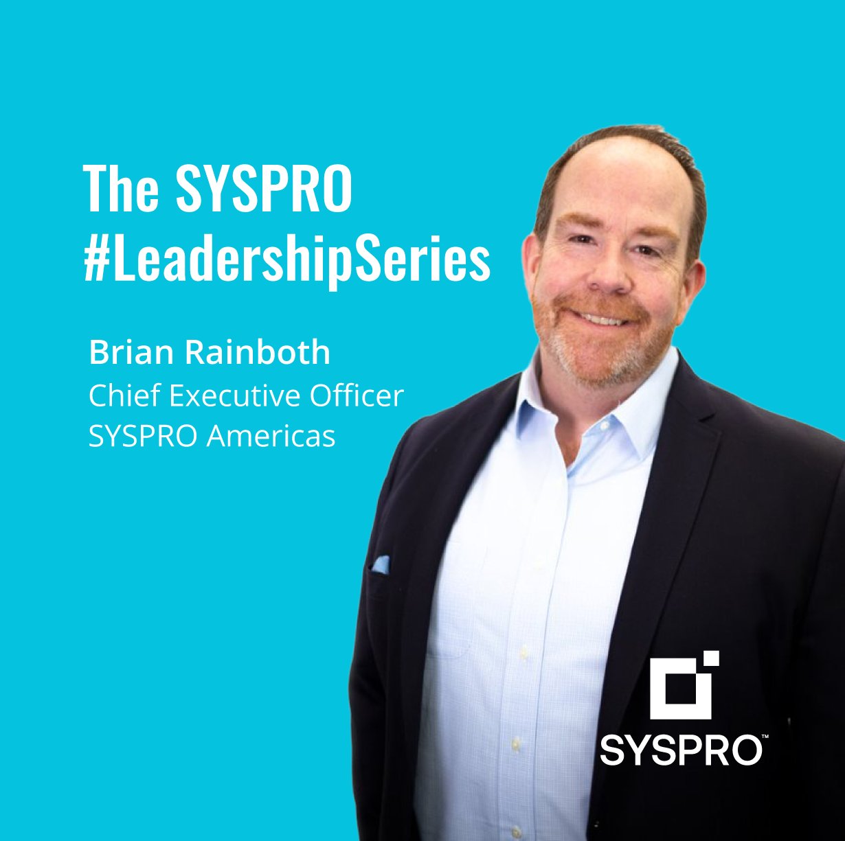 SYSPRO on Twitter: "Today we are hosting Brian Rainboth, CEO of SYSPRO Americas, in this month’s ...