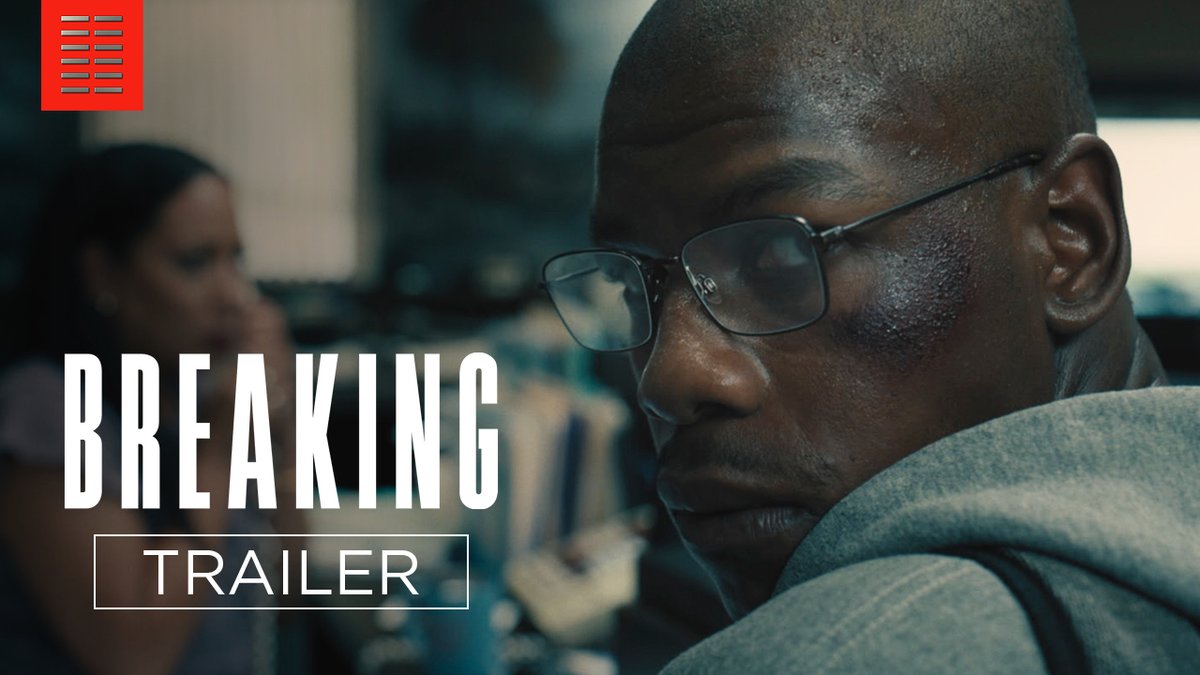 The trailer for ‘Breaking’ starring John Boyega, Nicole Beharie and ...