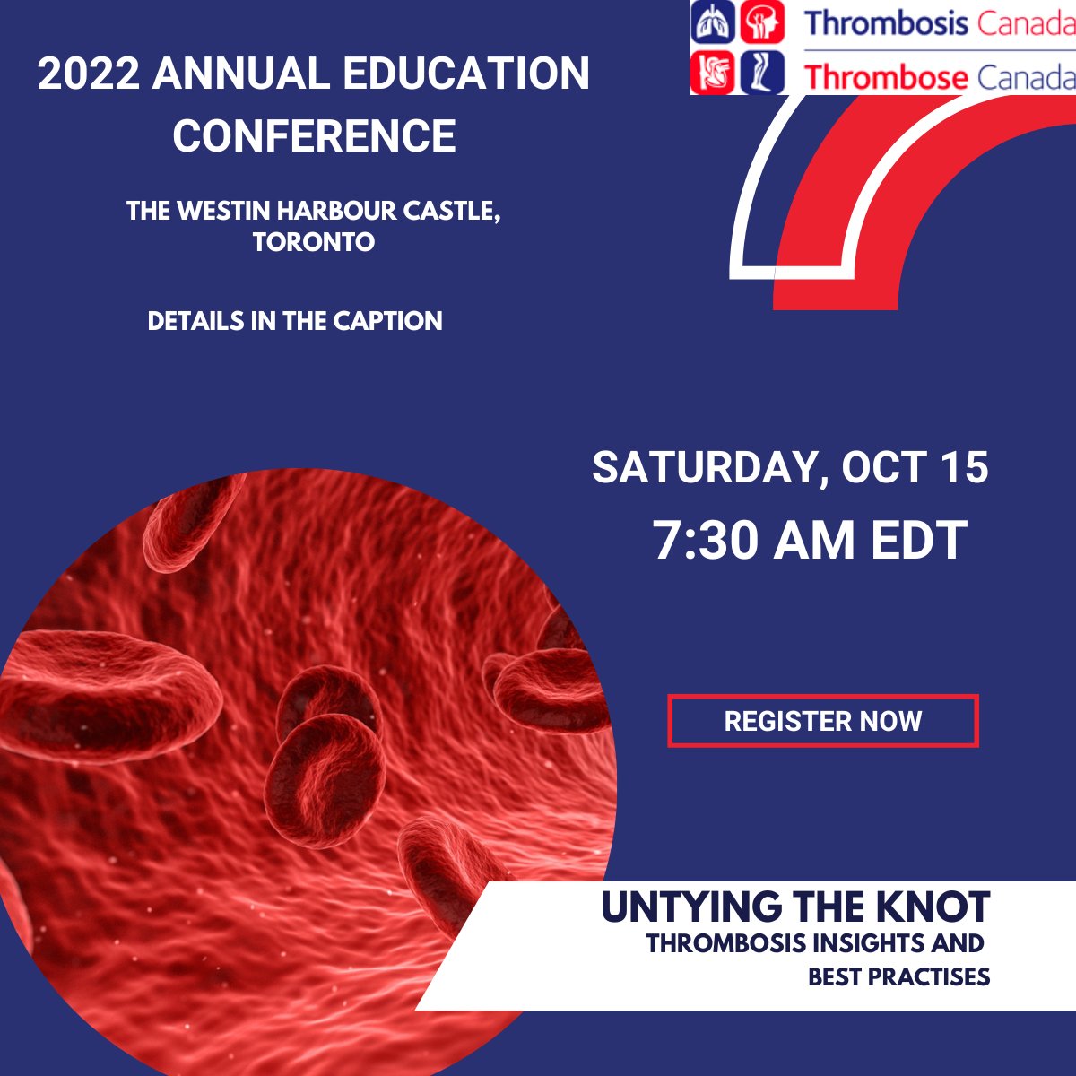 Thrombosis Canada – Thrombose Canada | Dedicated To Furthering Education & Research in ...
