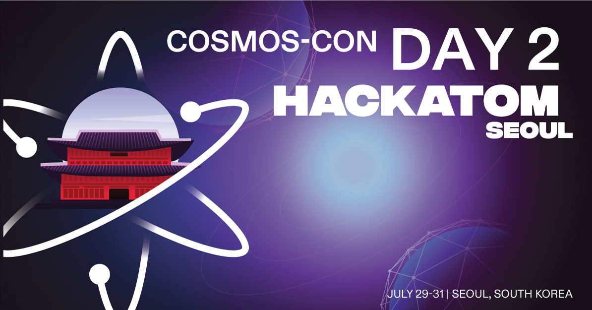 Cosmos - Internet of Blockchains ⚛️ on Twitter: "Just one week till ⚛️ #HackATOM Seoul🇰🇷 Whether ...