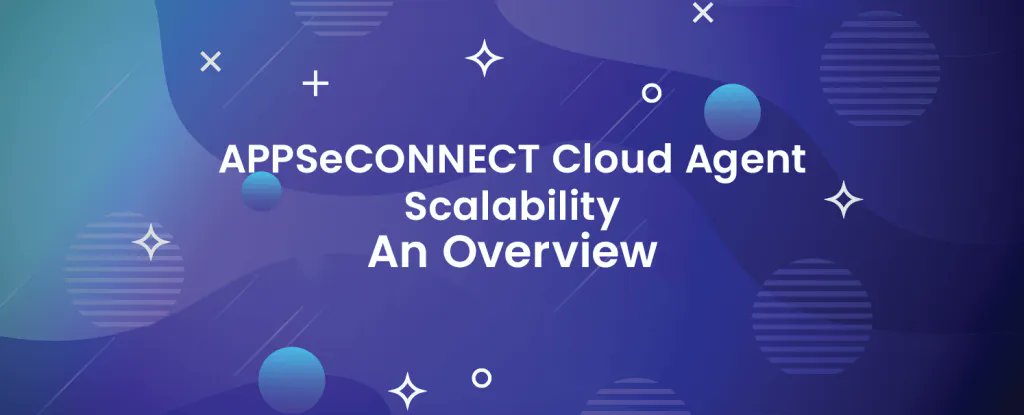 APPSeCONNECT on Twitter: "APPSeCONNECT #iPaaS Cloud Agent is highly scalable that meets your ...