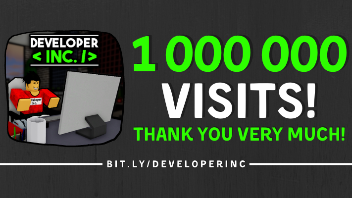 Lenek Game Development on Twitter: "1 MILLION VISITS of Developer Inc! 🥰 Thanks for all of your ...