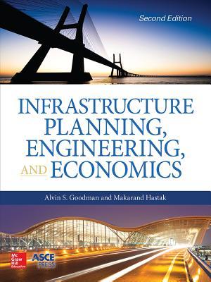[PDF] Free PDF Infrastructure Planning, Engineering and Economics by Alvin S. Goodman on Audible ...