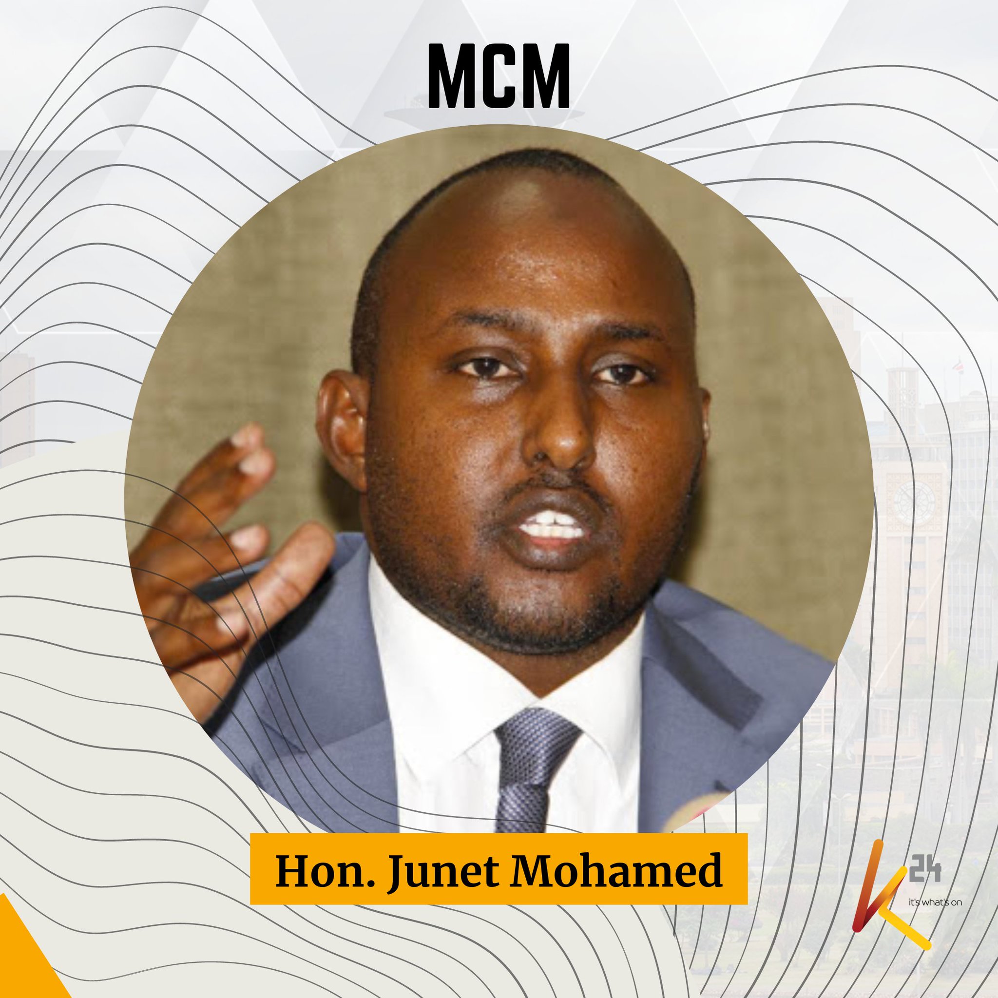 K24 TV on Twitter: "Our MCM for today is Junet Mohammed a Kenyan politician and the current ...
