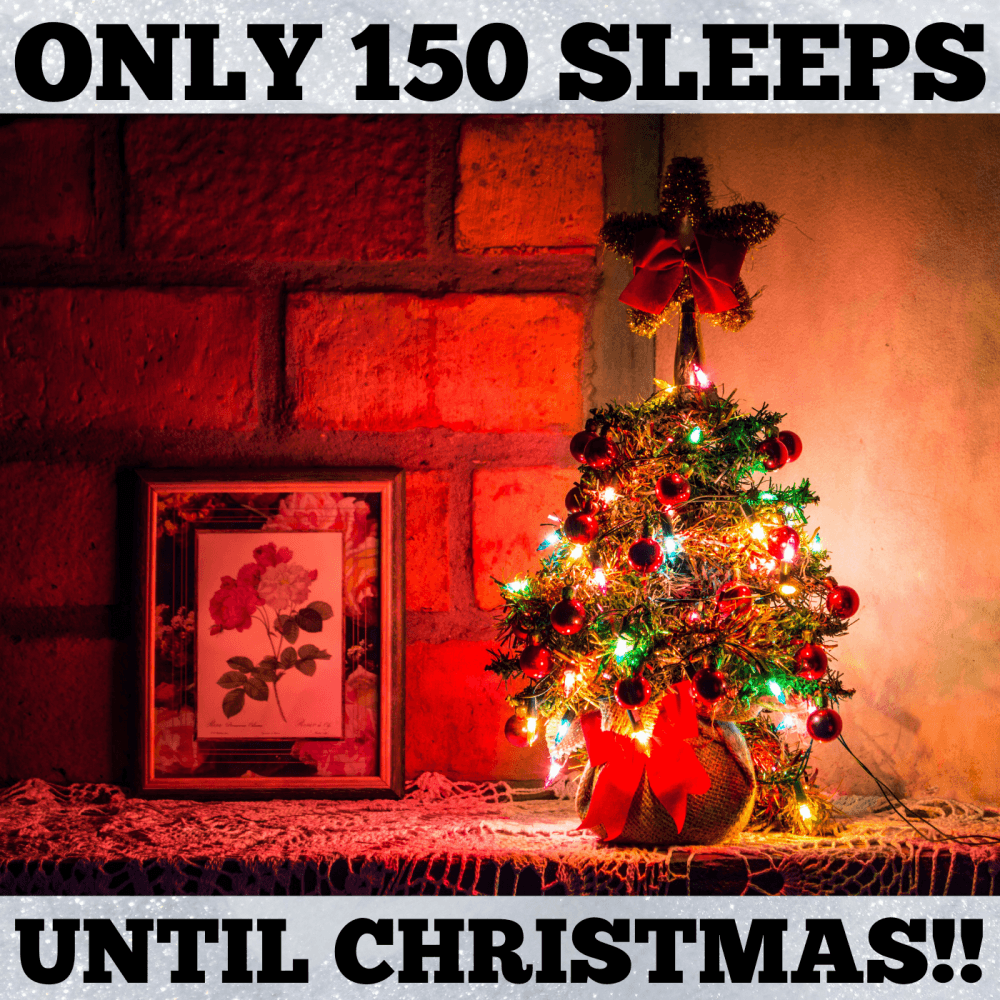 Your Christmas Countdown On Twitter 150 Sleeps Until Christmas ๐