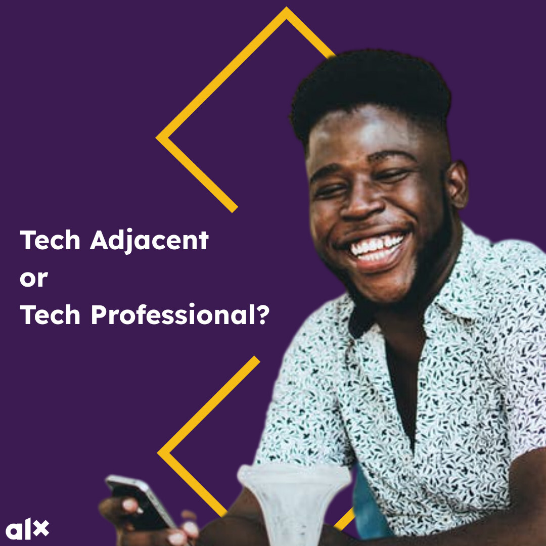 ALX on Twitter: "Tech adjacent or tech professional, which one are you? Which one would you ...