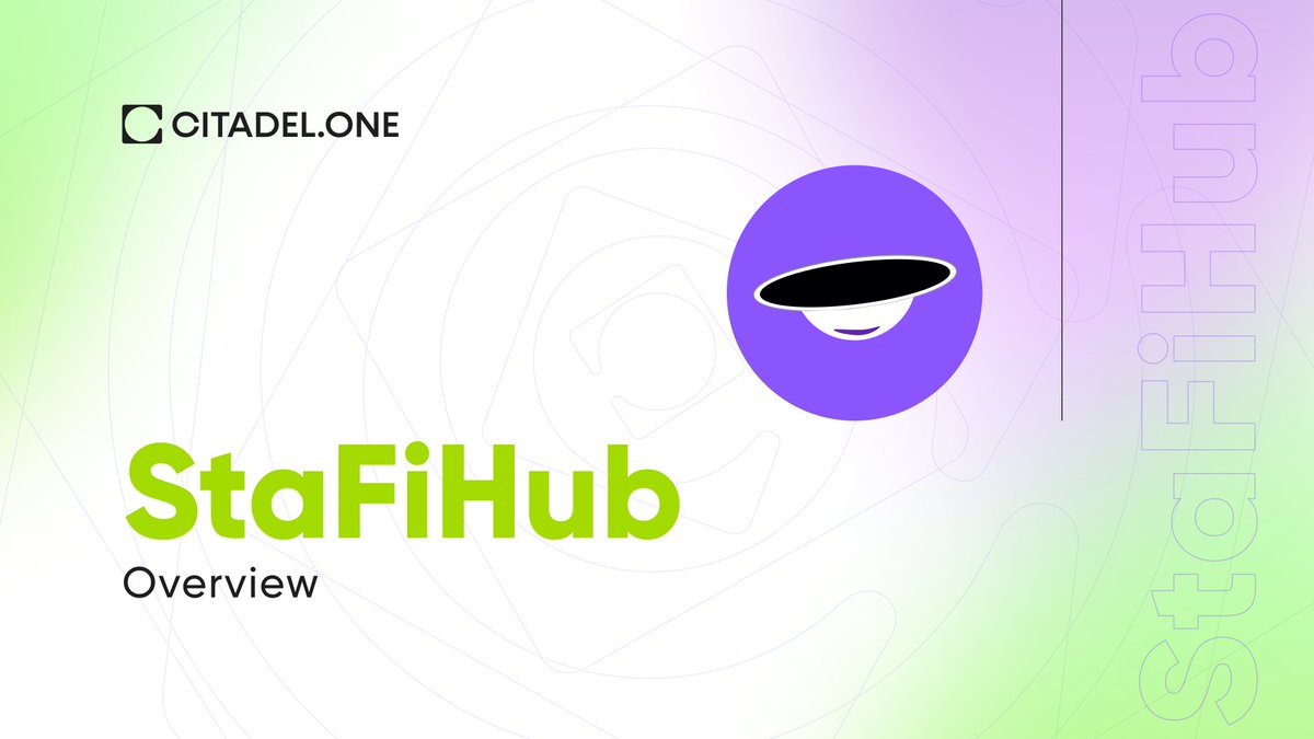 StaFiHub Overview Article by Citadel.one : r/Stafi StaFiHub Overview Article by Citadel.one : r/Stafi