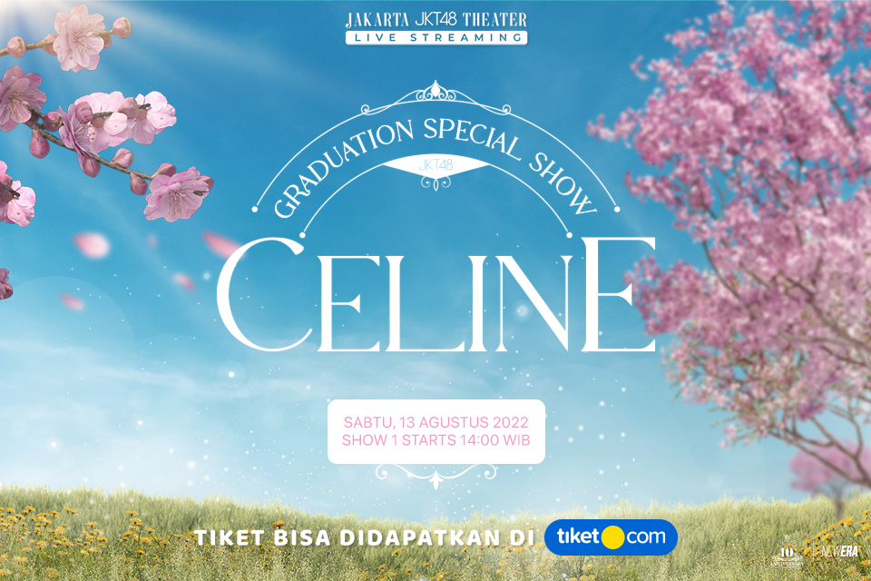 JKT48 on Twitter: "Celine Special Graduation Show, Sabtu 13 Agustus 2022 pukul 14.00 WIB Member ...