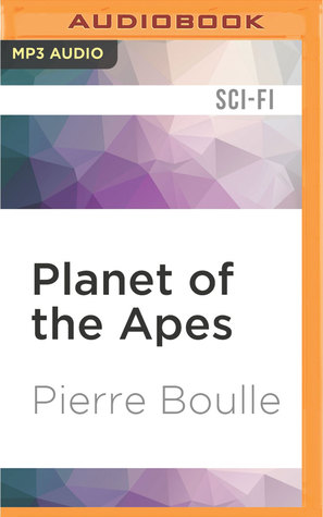 ePub [DOWNLOAD] Planet of the Apes By Pierre Boulle on Audible New Pages / Twitter