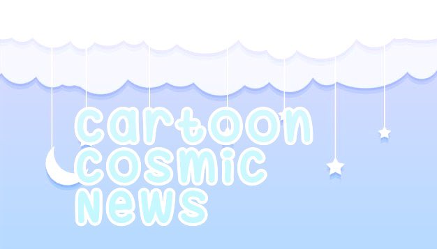 Cartoon Cosmic News On Twitter Due To Avoid Similarities With Our