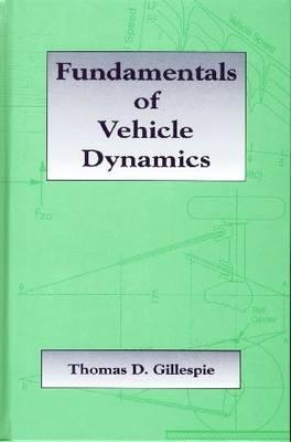 [ePub] Free PDF Fundamentals of Vehicle Dynamics By Thomas D. Gillespie on Ipad Full Chapters ...