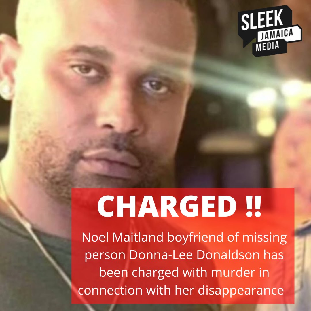Sleek Jamaica Media On Twitter Noel Maitland Has Been Charged