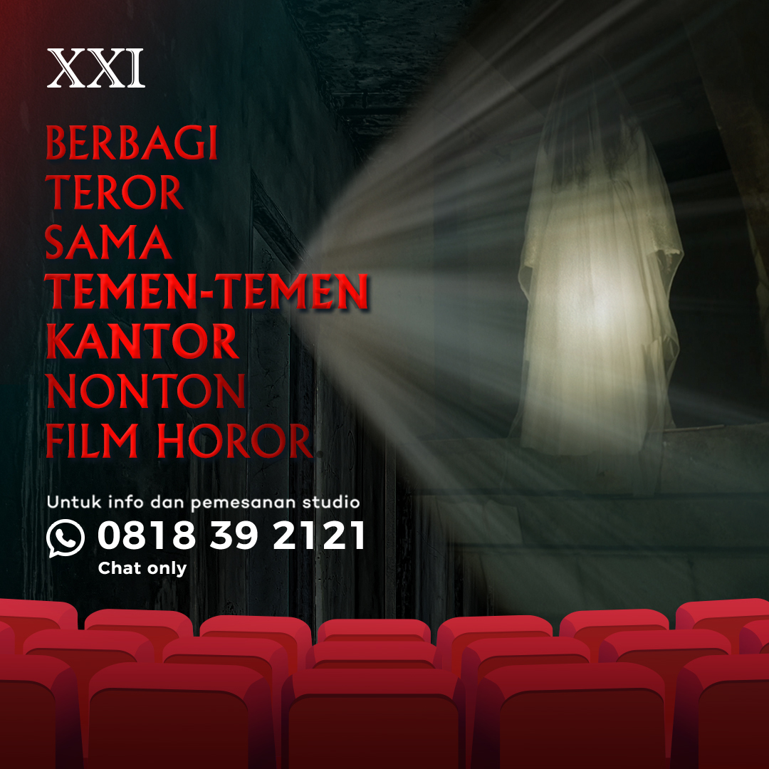 Nonton film horor bakal makin ASIK kalau rame-rame. Bawa keberanian ...