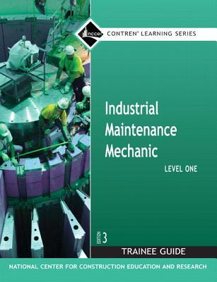 '[pdf] read' Industrial Maintenance Mechanic Level 1 Trainee Guide, Paperback by NCCER on ...